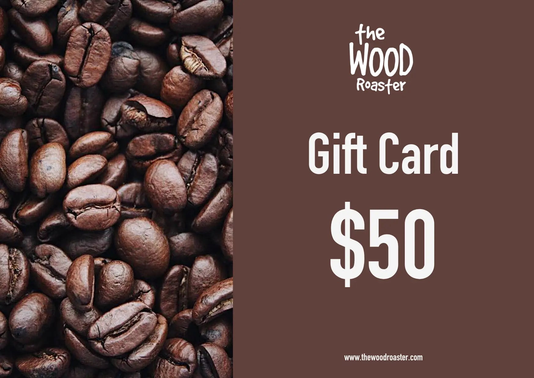 Gift Cards $25 - $100 - The Wood Roaster